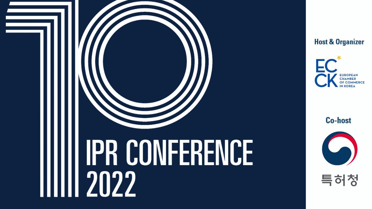 Invitation to the 10th IPR Conference 2022 - European Chamber of ...